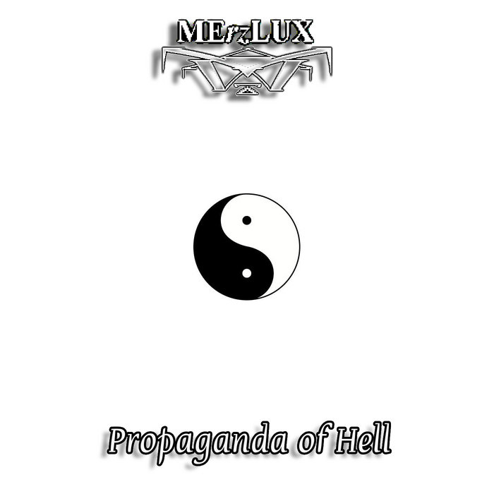 Propaganda of Hell | Merzlux | Merzlabel