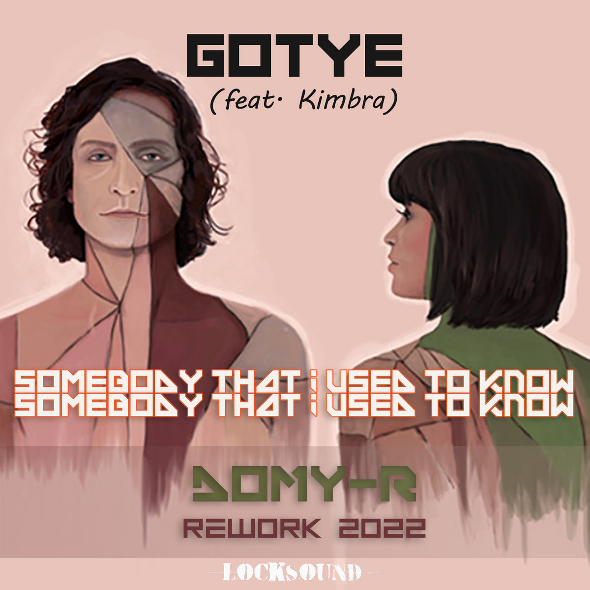 Gotye - Somebody That I Used To Know (feat. Kimbra) (DOMY-R REWORK 2022) | Domy-R