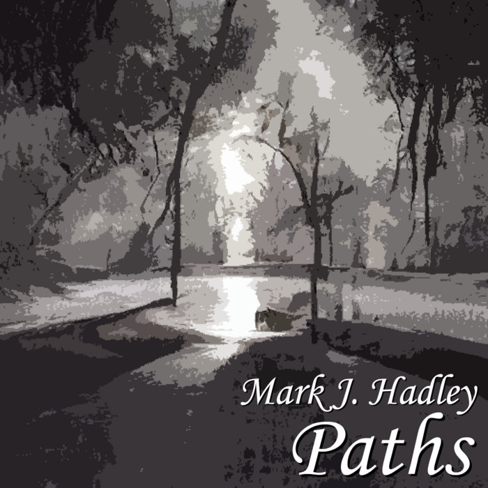 Paths | Mark J. Hadley | Parsec Productions
