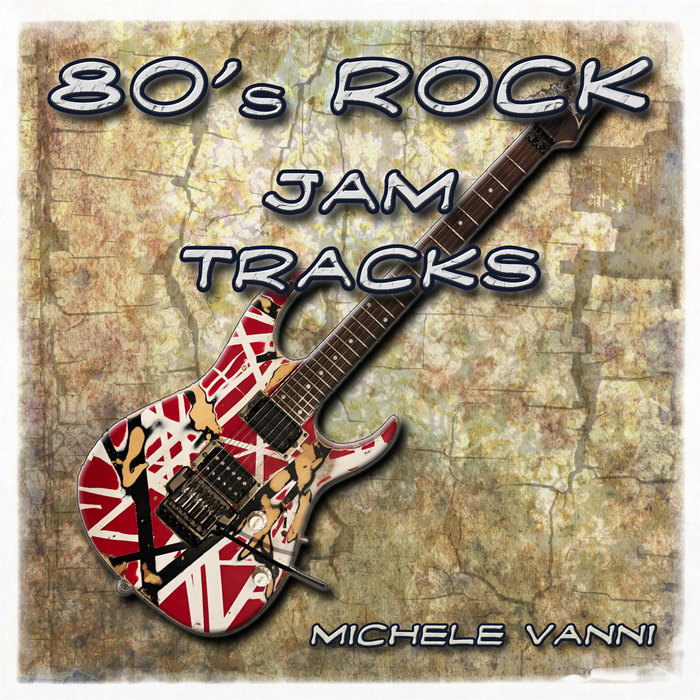 80's Rock Jam Tracks | Michele Vanni