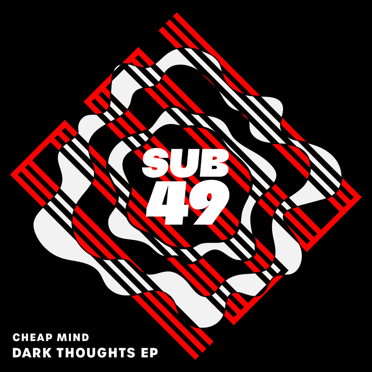 Dark Thoughts EP | Cheap Mind | Sub 49 Records
