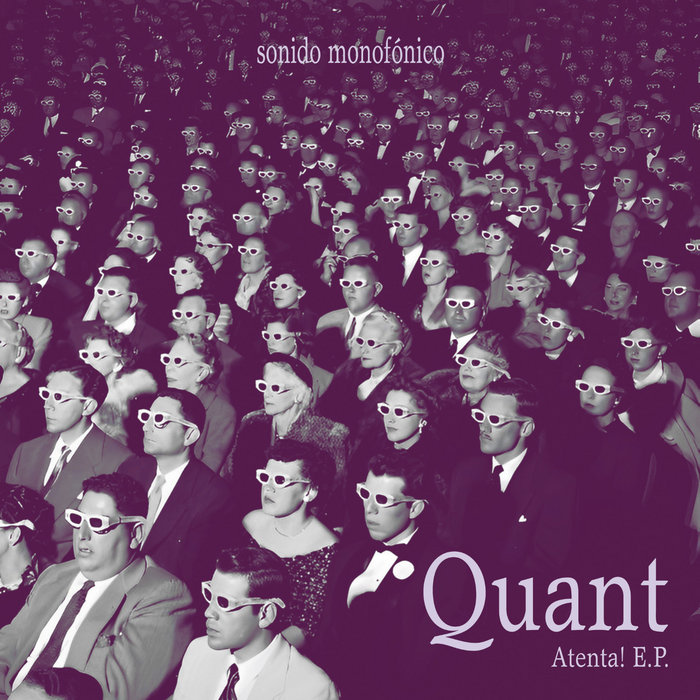 ATENTA! E.P. | Quant
