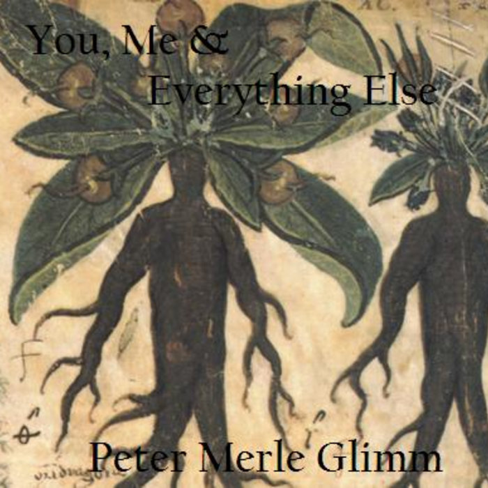 You, Me & Everything Else | Peter Merle Glimm