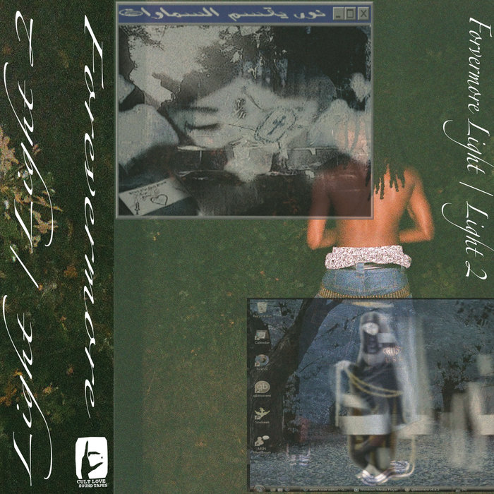 Light / Light 2 | Forevermore | CULT LOVE SOUND TAPES