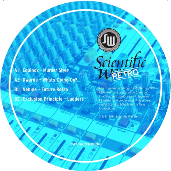 Sci Wax Retro Vol 6 | Equinox , Nebula, Dwarde | Scientific Wax