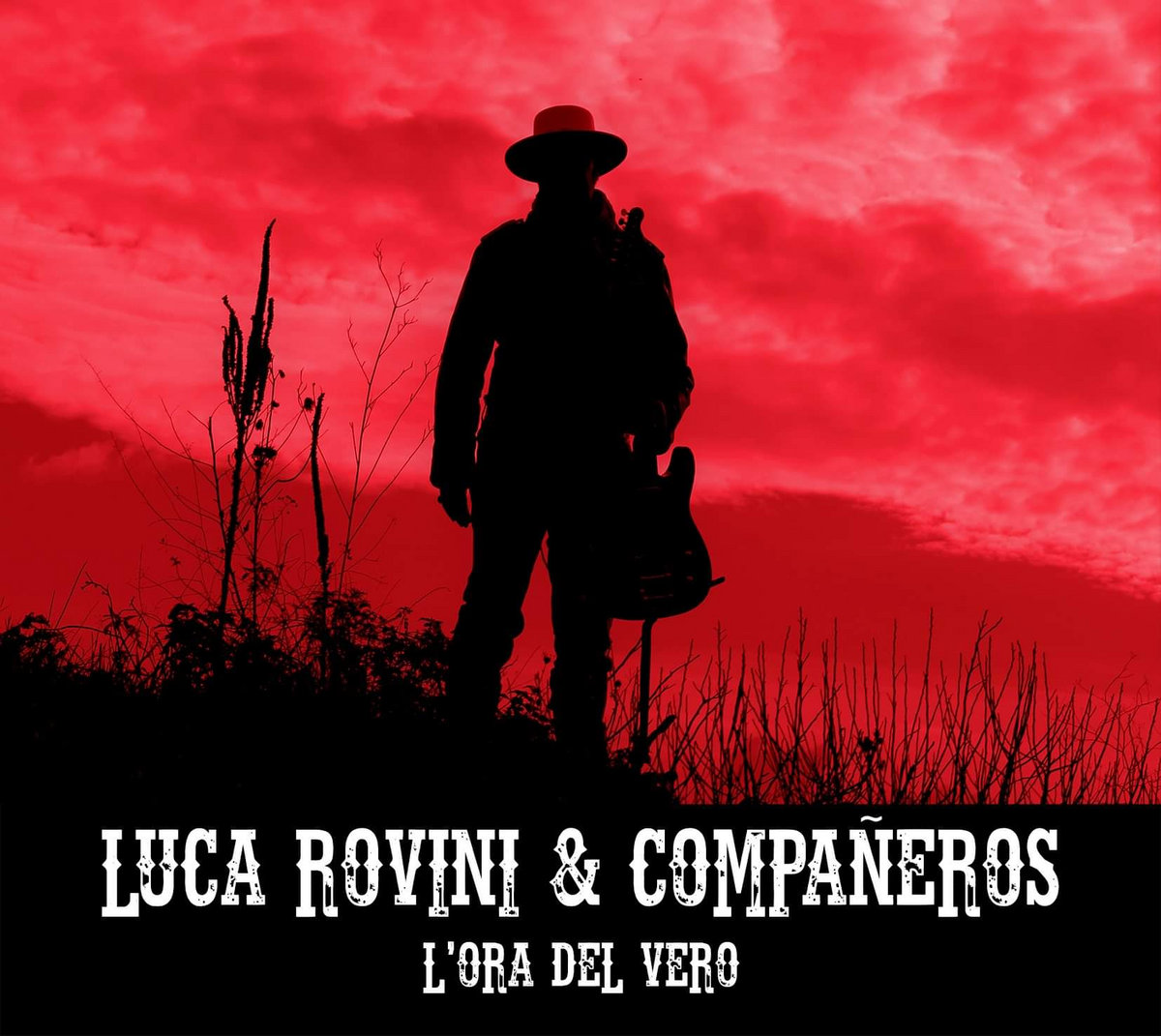 L'ora del vero | Luca Rovini & Compañeros | Luca Rovini