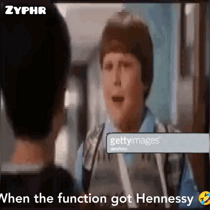 When there's Hennessy at the function | Zyphr | Record Records