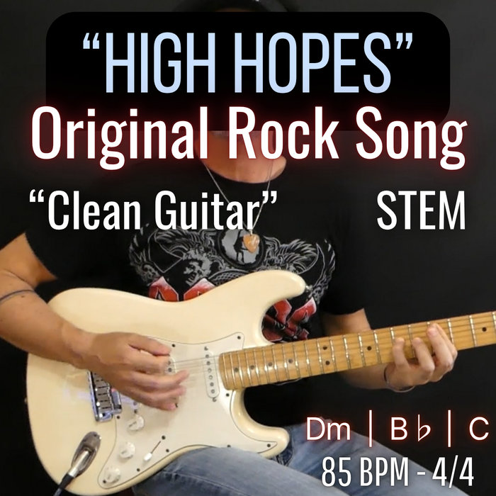 High Hopes Original Rock Song in D Minor | Clean Guitar STEM | 85 BPM ...