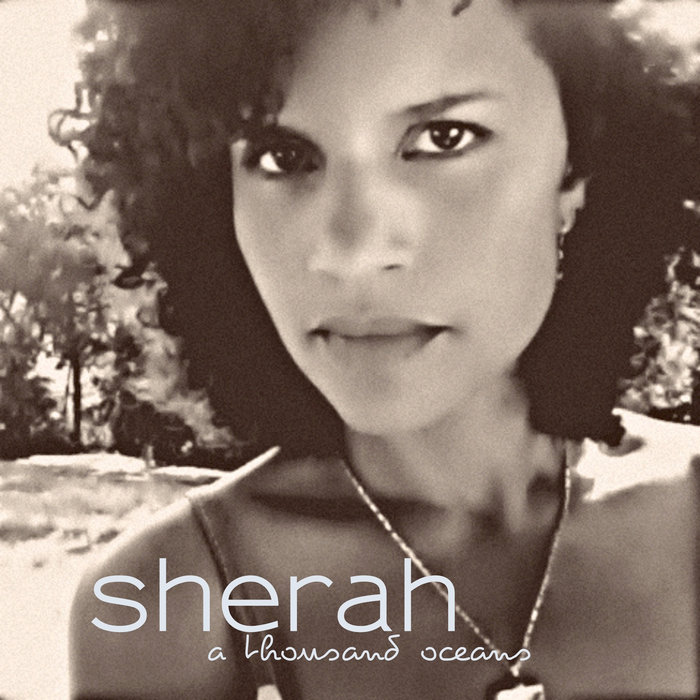 A Thousand Oceans | Sherah