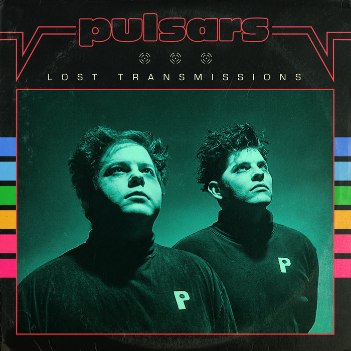 Lost Transmissions | Pulsars