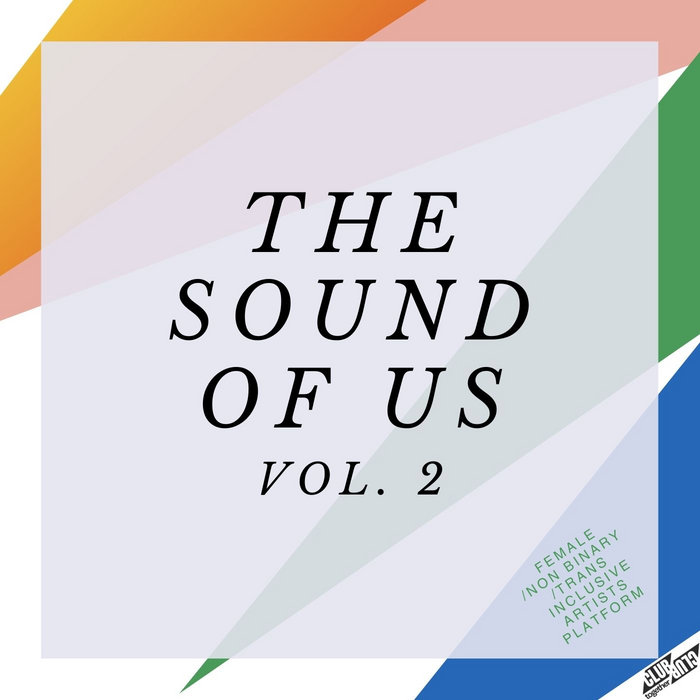 The Sound of Us vol. 2 | Club Together Club