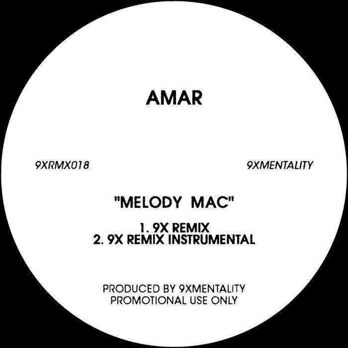 Melody Mac (9X Remix) | 9XMENTALITY