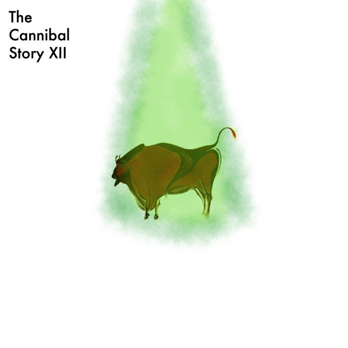 The Cannibal Story XII | The Cannibal Story | The Cannonball Story