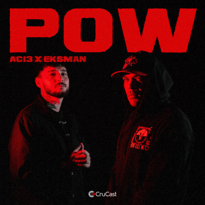 POW | AC13 , Eksman | CRUCAST