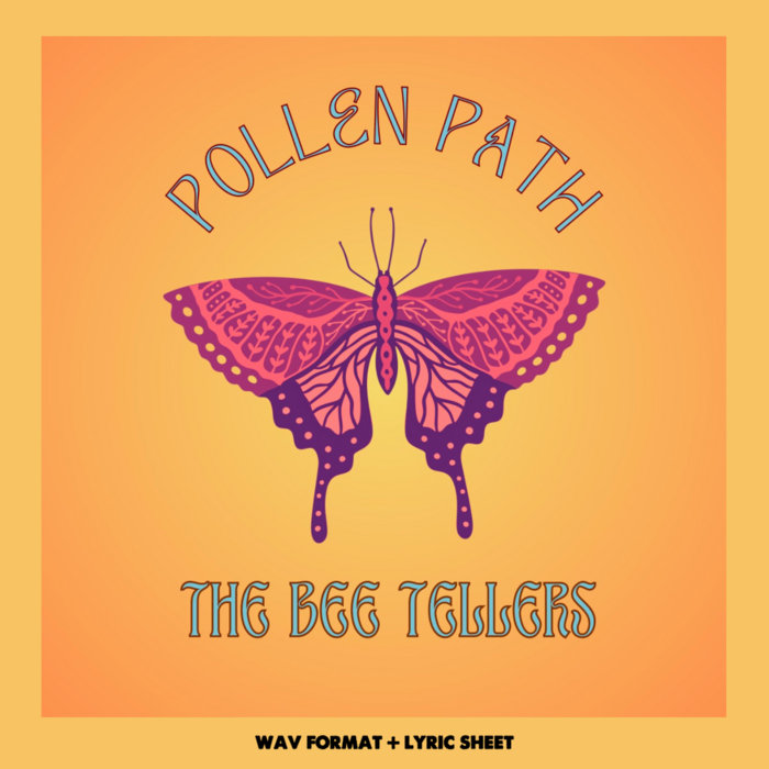 Pollen Path (Wav) + B&W Lyric Sheet pdf | The Bee Tellers | Black Sand ...