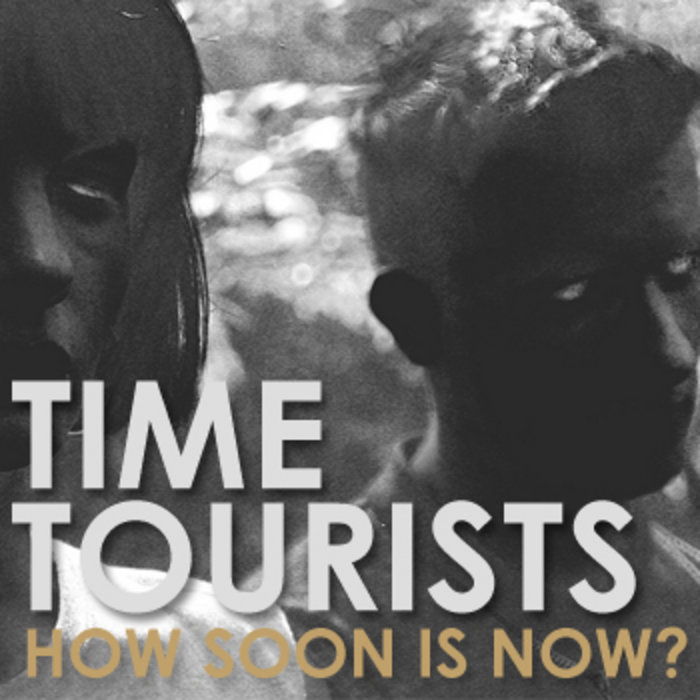 How Soon Is Now? (The Smiths cover) | Time Tourists