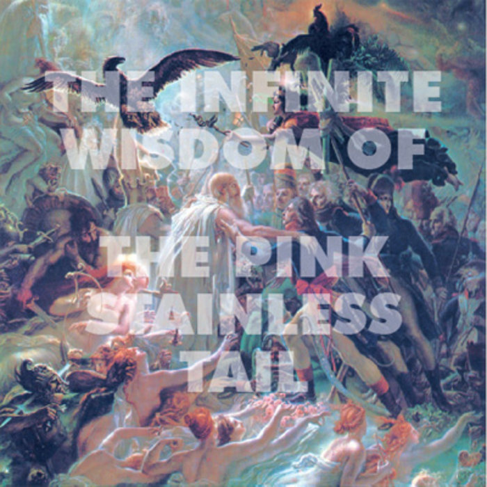 The Infinite Wisdom of the Pink Stainless Tail | Pink Stainless Tail