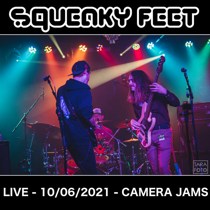 2021-10-06 Camera Jams | Squeaky Feet