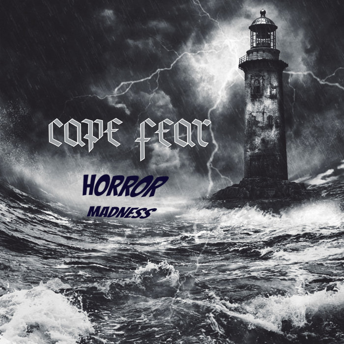Horror Madness (single 2020) | Cape Fear