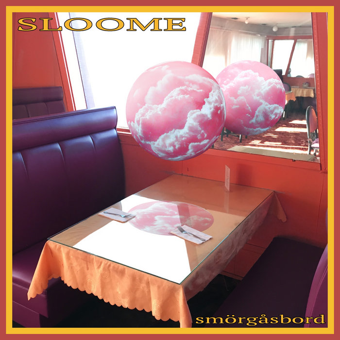 smorgasbord | Sloome