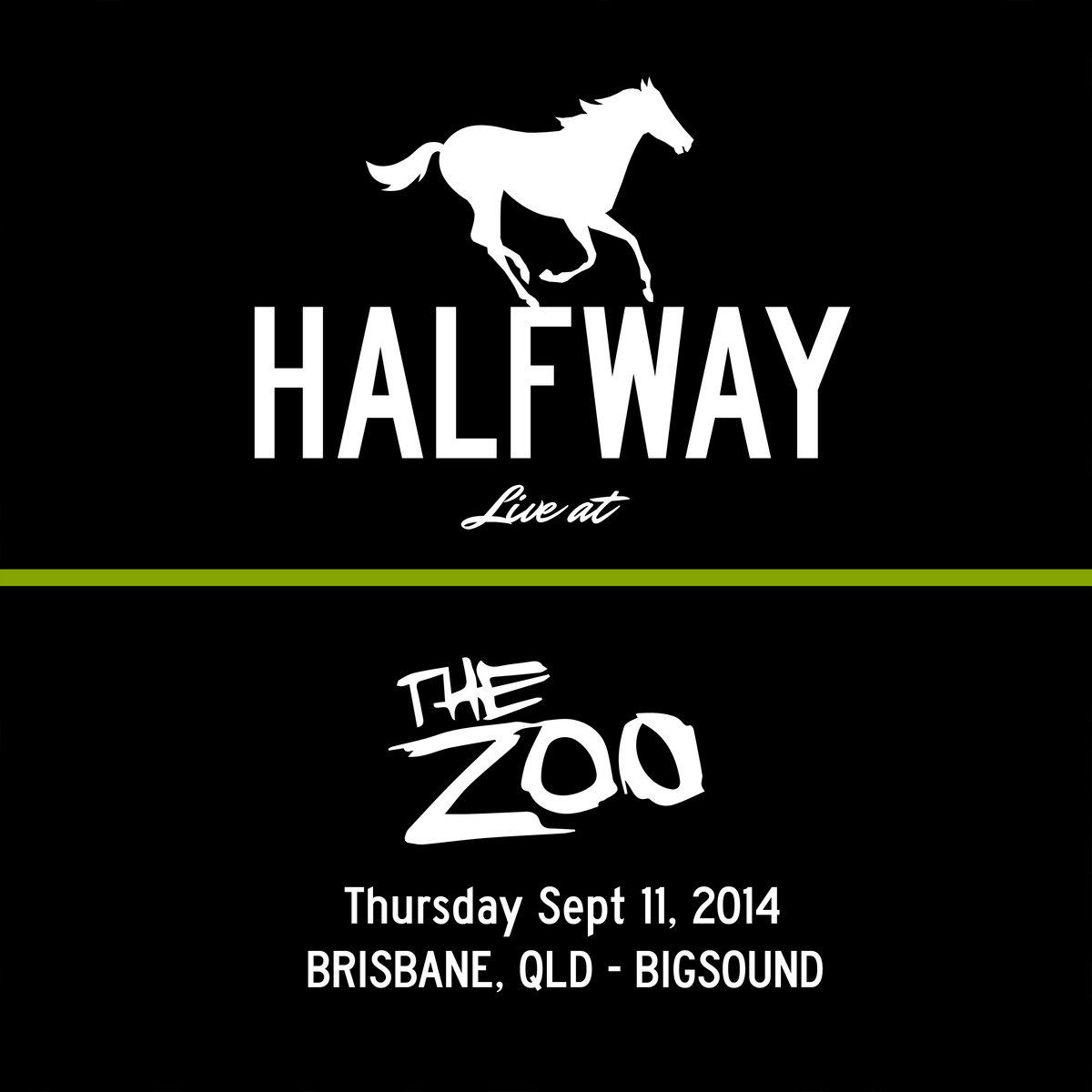 Halfway - Live at The Zoo - Brisbane 2014 | Halfway