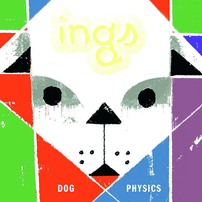 Dog Physics EP | ings