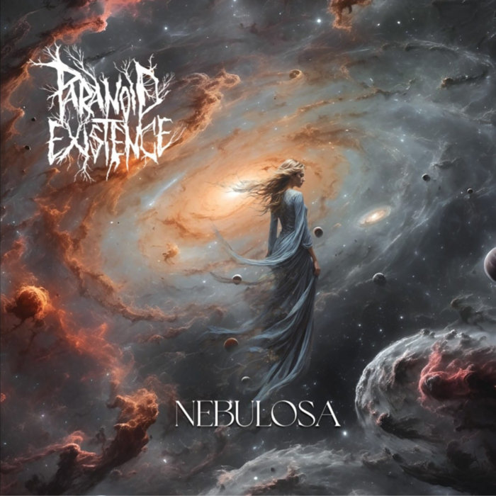 Nebulosa | Paranoid Existence