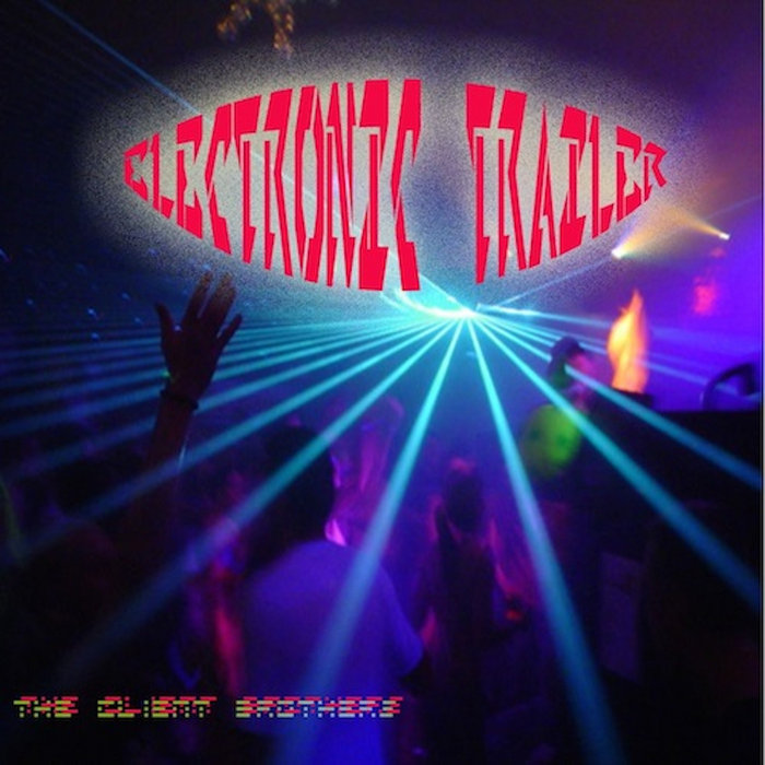 ELECTRONIC TRAILER | The Client Brothers