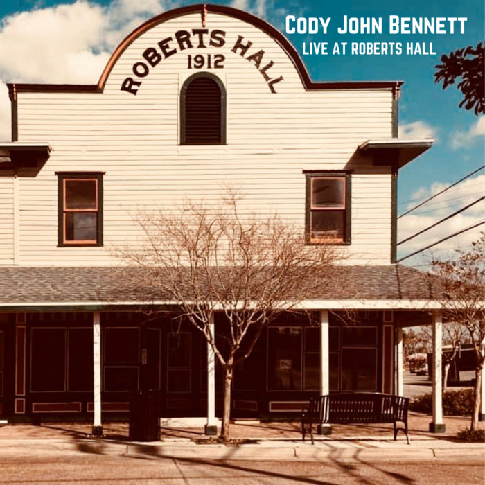 Live at Roberts Hall | Cody John Bennett