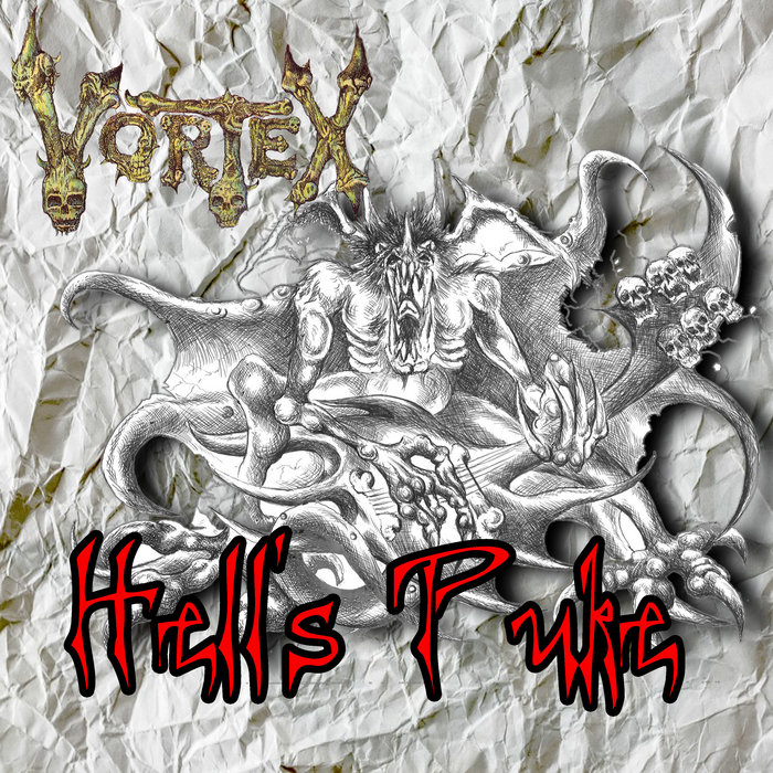 Hell's Puke | Vortex