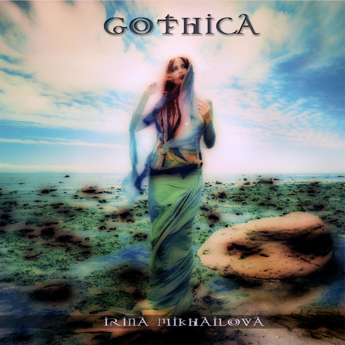 Gothica | IRINA MIKHAILOVA