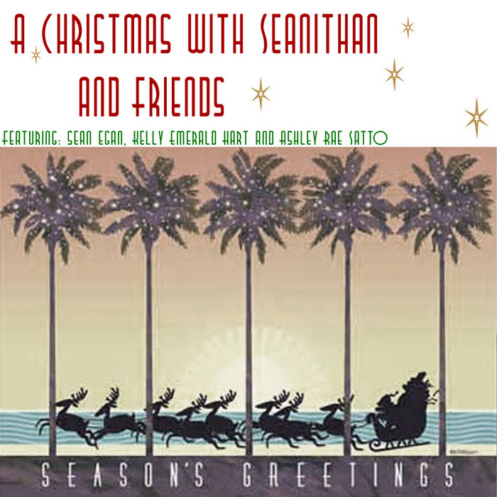A Christmas With Seanithan | Sean Egan