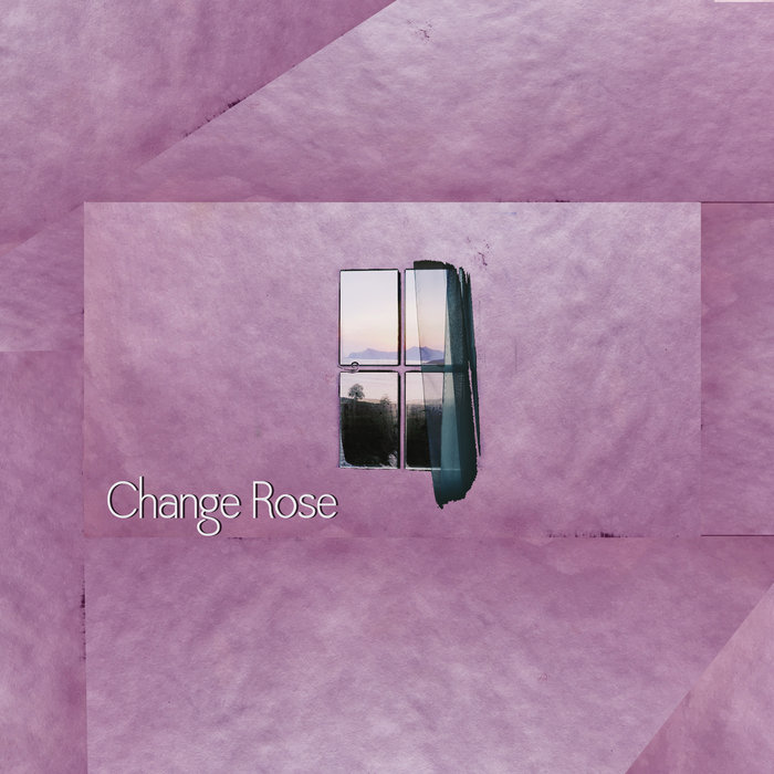 Change Rose | Pat Coyle