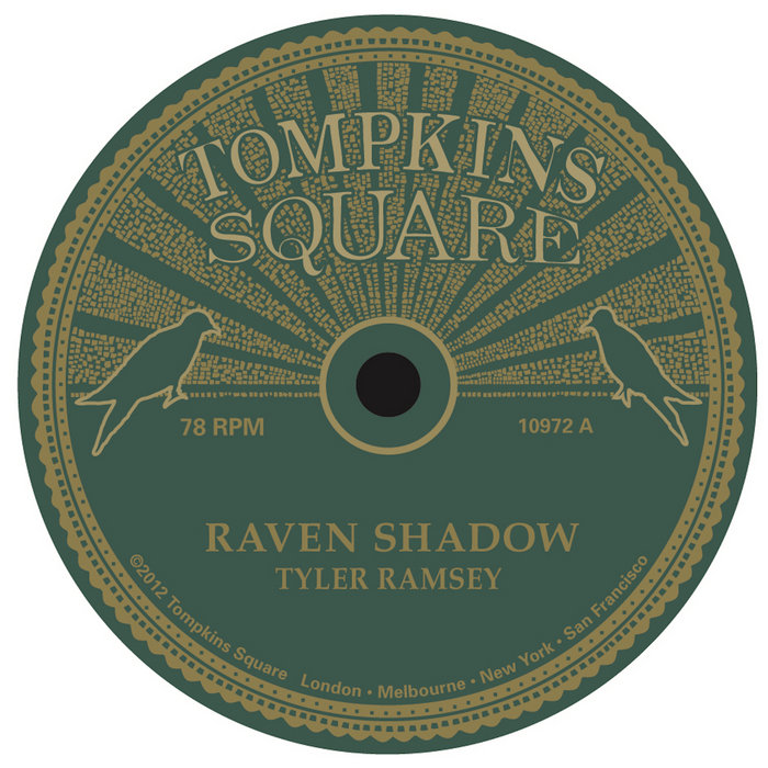 Raven Shadow / Black Pines | Tyler Ramsey | Tompkins Square