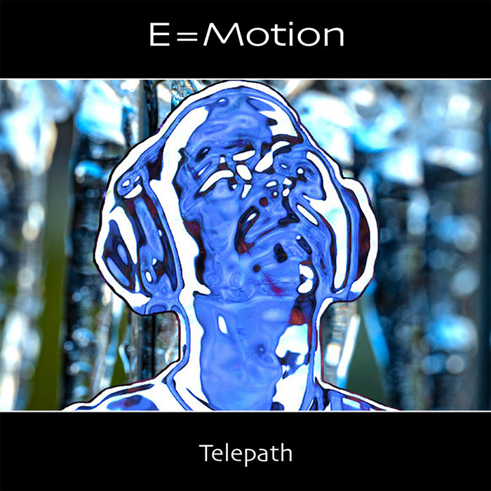 Telepath | E=Motion