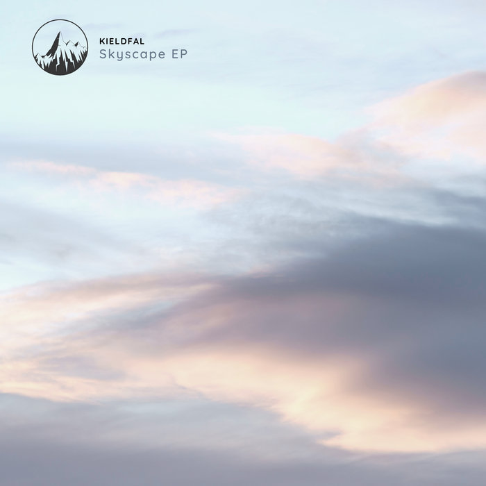 Skyscape EP | Kieldfal