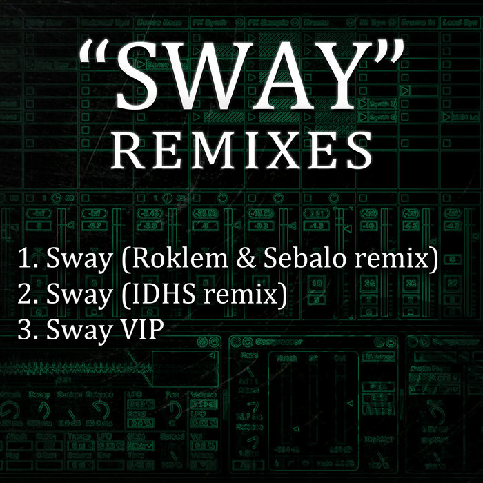 "Sway" Remixes | Ternion Sound