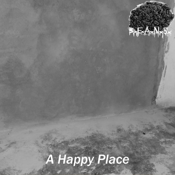 A Happy Place | BxExAxNxSx