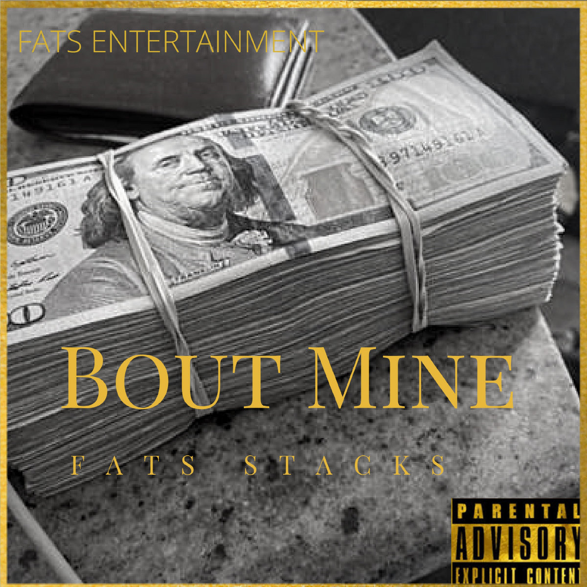 Bout Mine | Fats Stacks