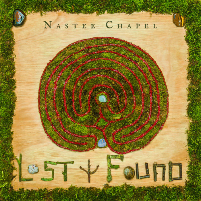 Lost & Found | Nastee Chapel