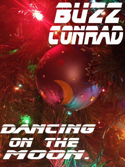 Dancing on the Moon | Buzz Conrad