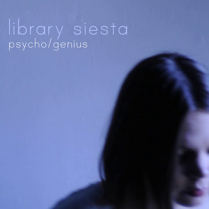 Psycho/Genius (single) | Library Siesta