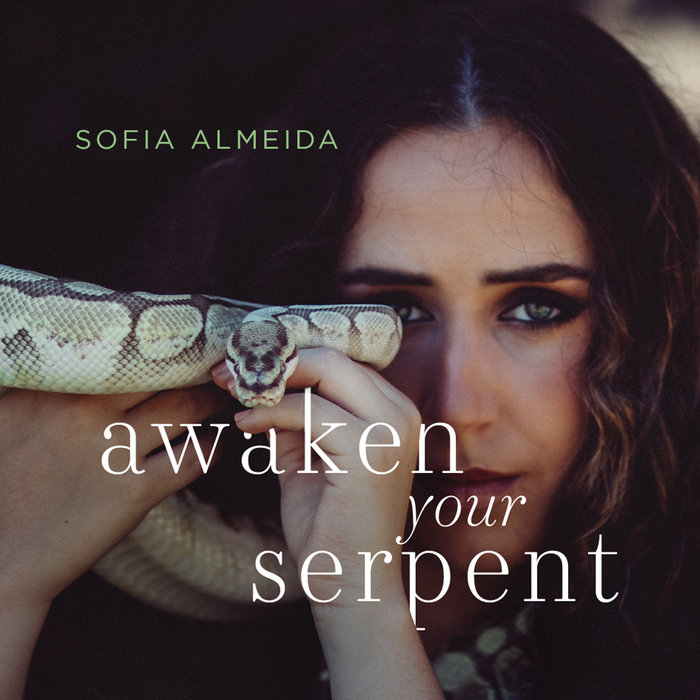 Awaken Your Serpent | Sofia Almeida