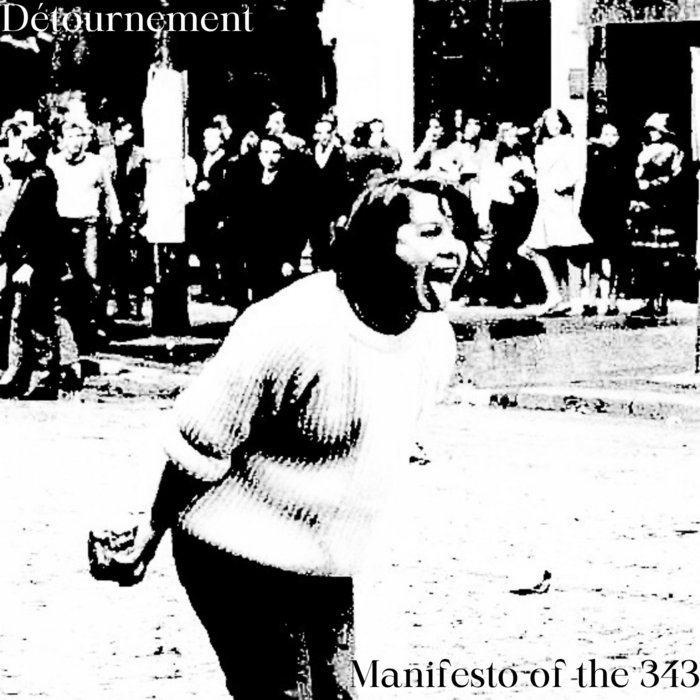 Manifesto of the 343 | detournement