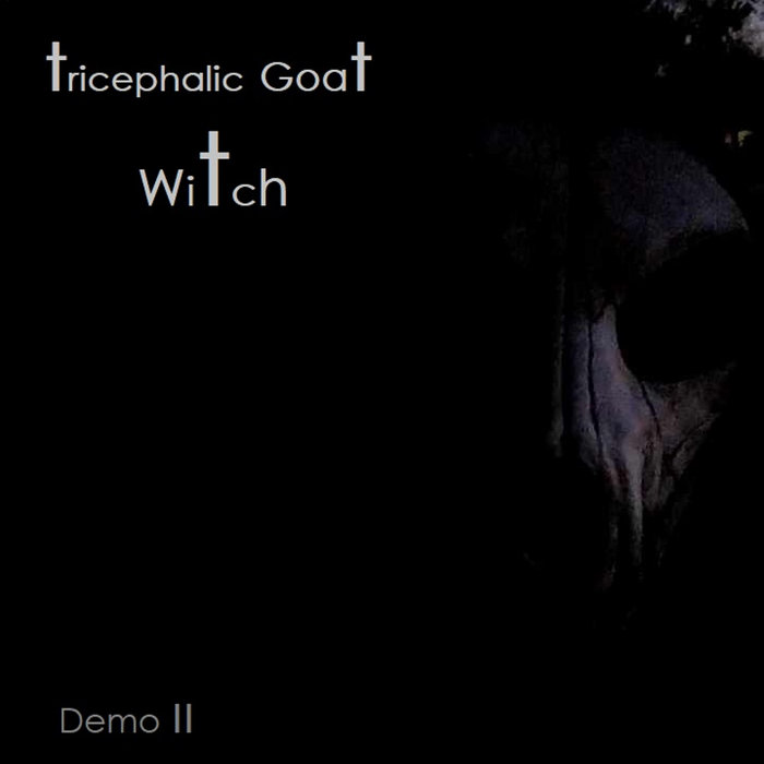 Demo II | Tricephalic Goat Witch