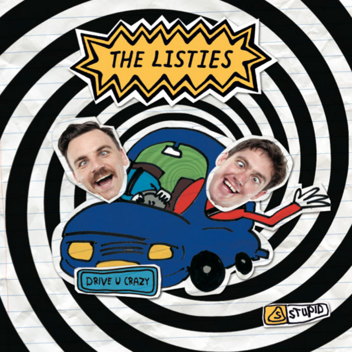 The Listies Drive U Crazy | The Listies