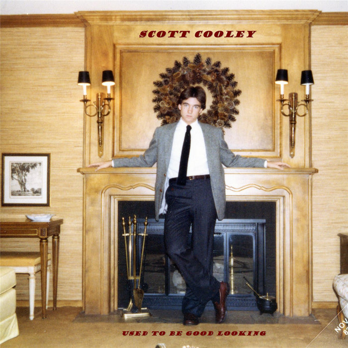 Used To Be Good Looking | Scott Cooley