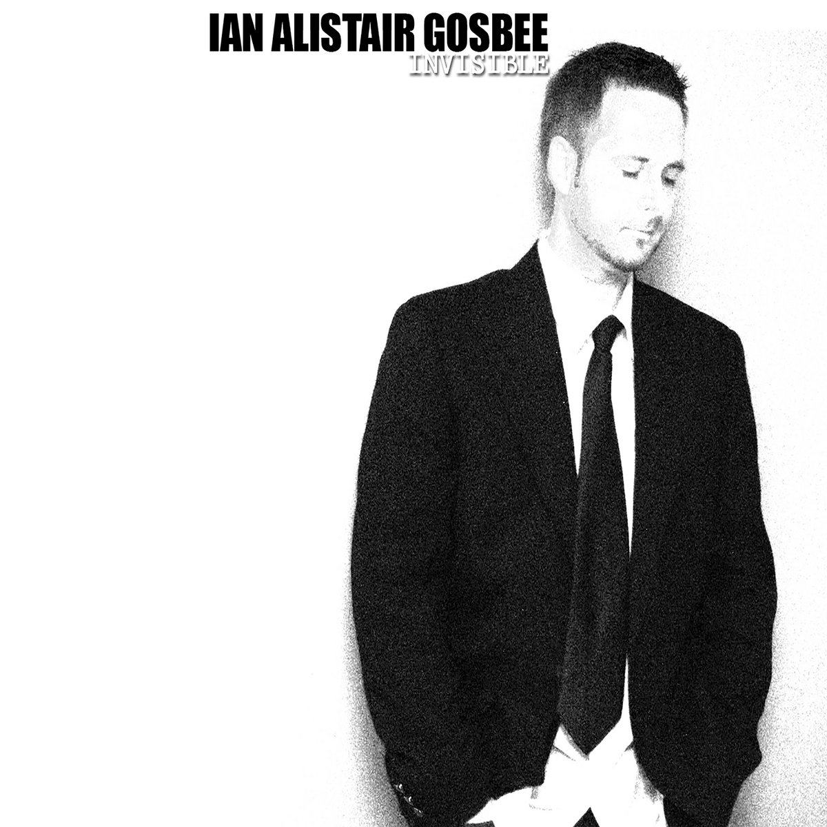 Invisible | Ian Alistair Gosbee