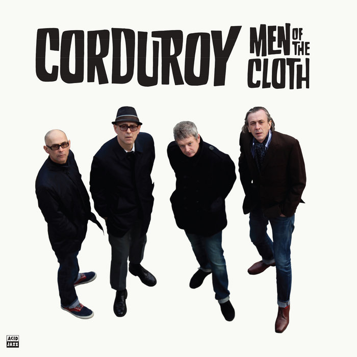 Men Of The Cloth | Corduroy | Acid Jazz Records