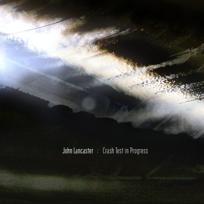 Crash Test in Progress | John Lancaster